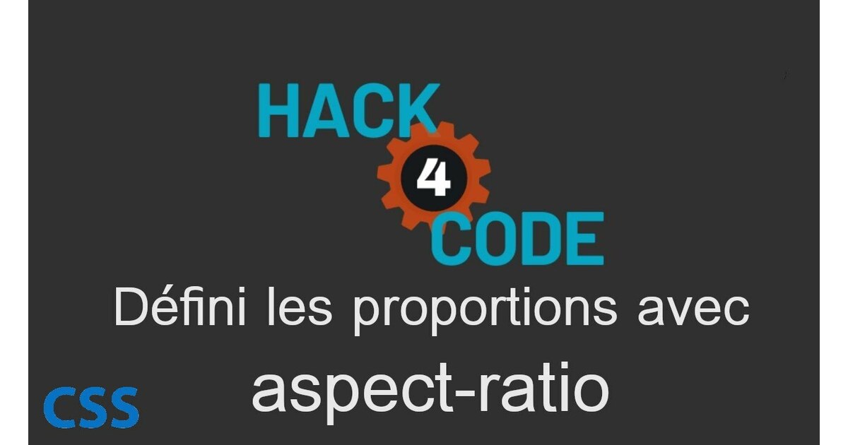 Définir des proportions en css avec aspect-ratio - Artisan Développeur